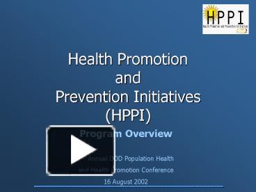Health Promotion and Prevention Initiatives HPPI presentation | free to ...