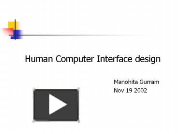 Human Computer Interface design presentation | free to download