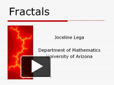 PPT – Fractals PowerPoint presentation | free to download - id: acfe5-OGIzN