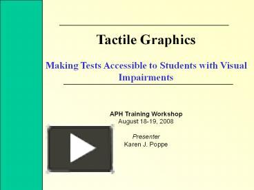 PPT – Tactile Graphics PowerPoint presentation | free to view - id ...