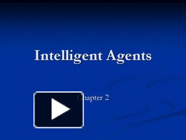 Intelligent Agents presentation | free to download