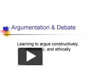 PPT – Argumentation PowerPoint presentation | free to view - id: ad21-MmI0O
