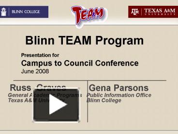 PPT – Blinn TEAM Program PowerPoint presentation | free to view - id ...