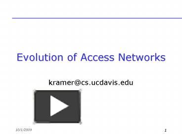 PPT – Evolution of Access Networks PowerPoint presentation | free to ...