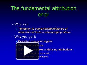 The fundamental attribution error presentation | free to view
