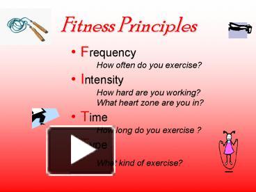 PPT – Fitness Principles PowerPoint presentation | free to view - id ...