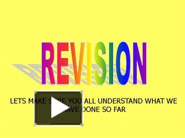 REVISION presentation | free to view