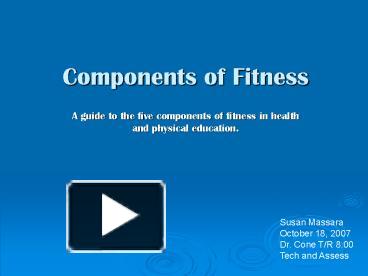 PPT – Components of Fitness PowerPoint presentation | free to view - id ...