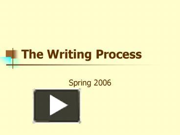The Writing Process presentation | free to view