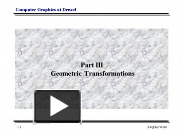 PPT – Part III Geometric Transformations PowerPoint presentation | free ...