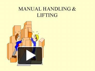 PPT – MANUAL HANDLING PowerPoint presentation | free to view - id ...