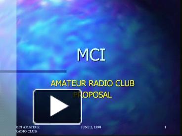 PPT – MCI PowerPoint presentation | free to download - id: ae25-NTQ4N