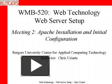 PPT – WMB520: Web Technology Web Server Setup PowerPoint presentation ...