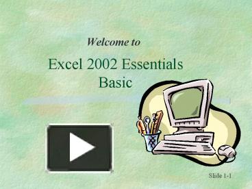 PPT – Excel 2002 Essentials Basic PowerPoint presentation | free to ...