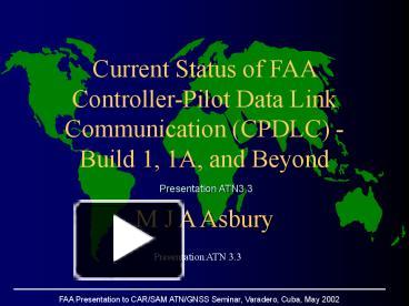 Current Status of FAA ControllerPilot Data Link Communication CPDLC ...