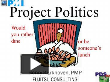 PPT – Project Politics PowerPoint presentation | free to view - id ...
