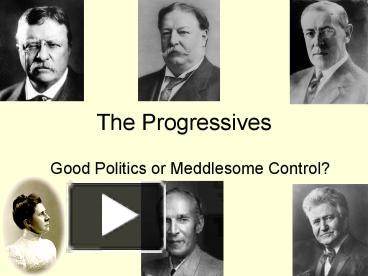 PPT – The Progressives PowerPoint presentation | free to view - id ...