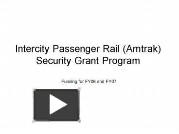 PPT – Intercity Passenger Rail Amtrak Security Grant Program PowerPoint ...