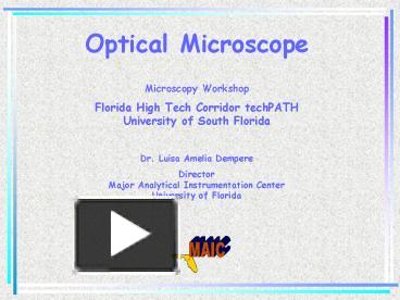 PPT – Optical Microscope PowerPoint presentation | free to view - id ...