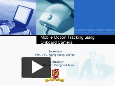 PPT – Mobile Motion Tracking using Onboard Camera PowerPoint ...