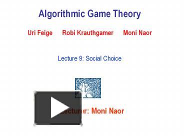 PPT – Lecturer: Moni Naor PowerPoint presentation | free to download ...