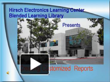 Hirsch Electronics Learning Center Blended Learning Library ...