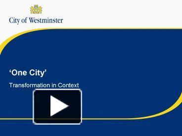 One City presentation | free to view