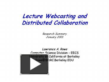 PPT – Lecture Webcasting and Distributed Collaboration PowerPoint ...