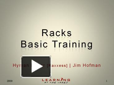 Racks Basic Training presentation | free to view