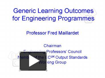 Generic Learning Outcomes for Engineering Programmes presentation ...