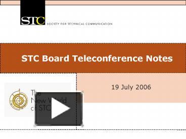 PPT – STC Board Teleconference Notes PowerPoint presentation | free to ...