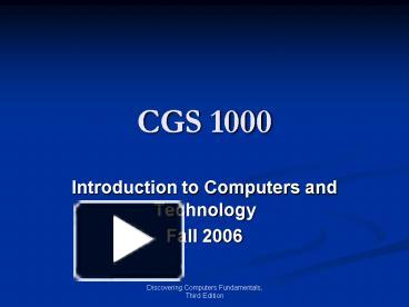 PPT – CGS 1000 PowerPoint presentation | free to view - id: b03fe-NGRiN