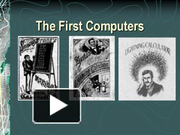 PPT – The First Computers PowerPoint presentation | free to view - id ...