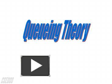 Queueing Theory presentation | free to download