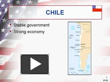PPT – CHILE PowerPoint presentation | free to view - id: b0ac9-YjdhO