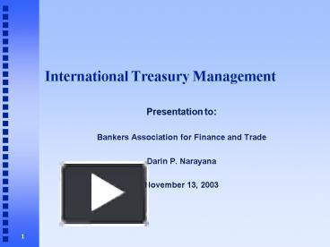 International Treasury Management presentation | free to view