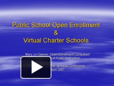 Public School Open Enrollment presentation | free to view