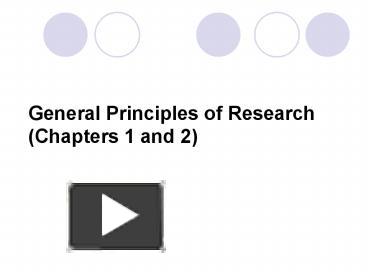 PPT – General Principles of Research Chapters 1 and 2 PowerPoint ...
