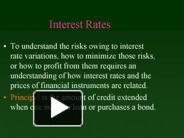 PPT – Interest Rates PowerPoint presentation | free to view - id: b1332 ...