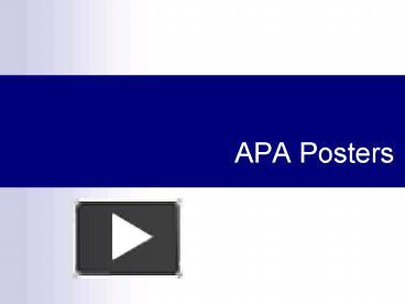PPT – APA Posters PowerPoint presentation | free to view - id: b146f-NWY3Z