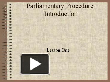 Parliamentary Procedure: Introduction presentation | free to view