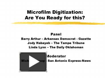 Microfilm Digitization: Are You Ready for this presentation | free to ...