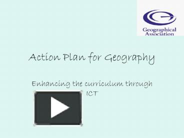 PPT – Action Plan for Geography PowerPoint presentation | free to view ...