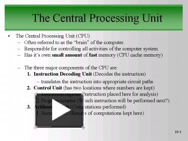 The Central Processing Unit presentation | free to view