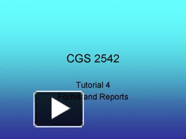 PPT – CGS 2542 PowerPoint presentation | free to view - id: b1f1b-Nzc4Y