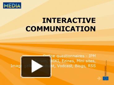INTERACTIVE COMMUNICATION presentation | free to view