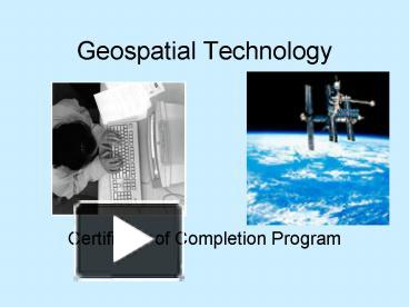 Geospatial Technology presentation | free to view