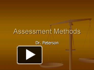 Assessment Methods presentation | free to view