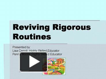 PPT – Reviving Rigorous Routines PowerPoint presentation | free to view ...