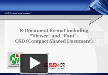 EDocument format including Viewer and Font: CSD Compact Shared Document ...